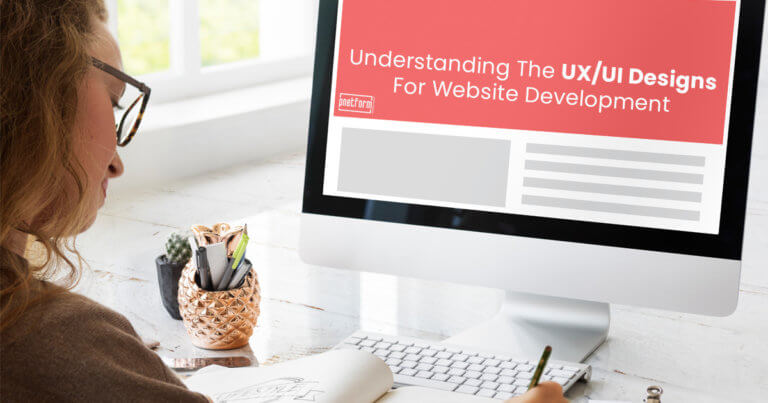 Understanding The UX/UI Designs For Website Development - Pnetform ...